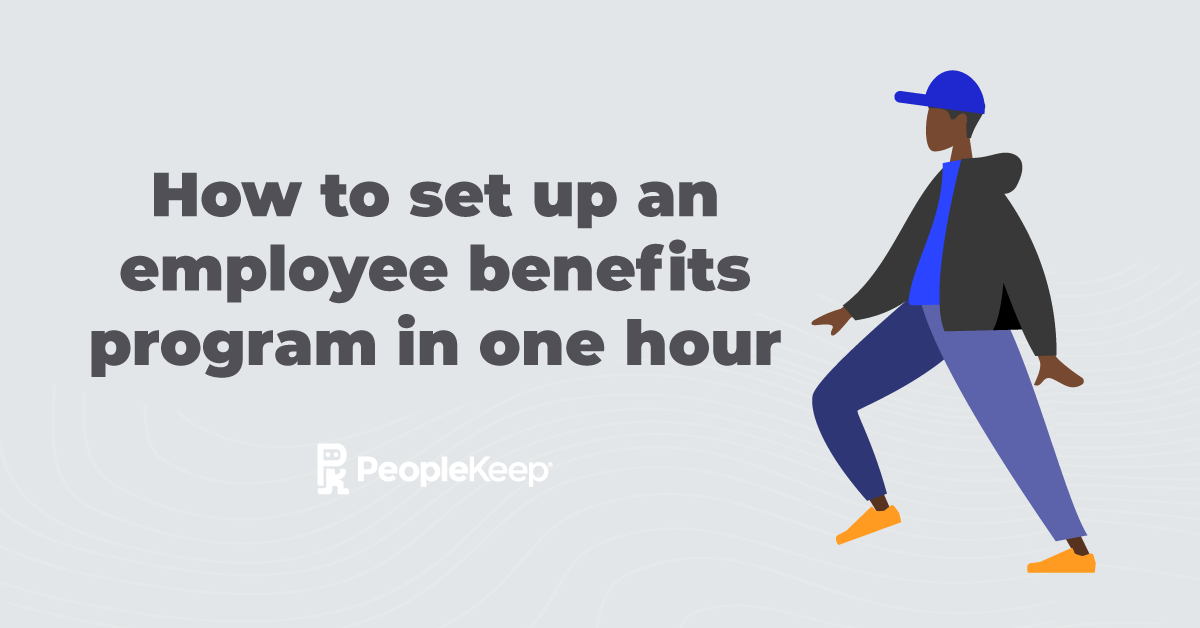 Personalized Benefits Administration Software | PeopleKeep