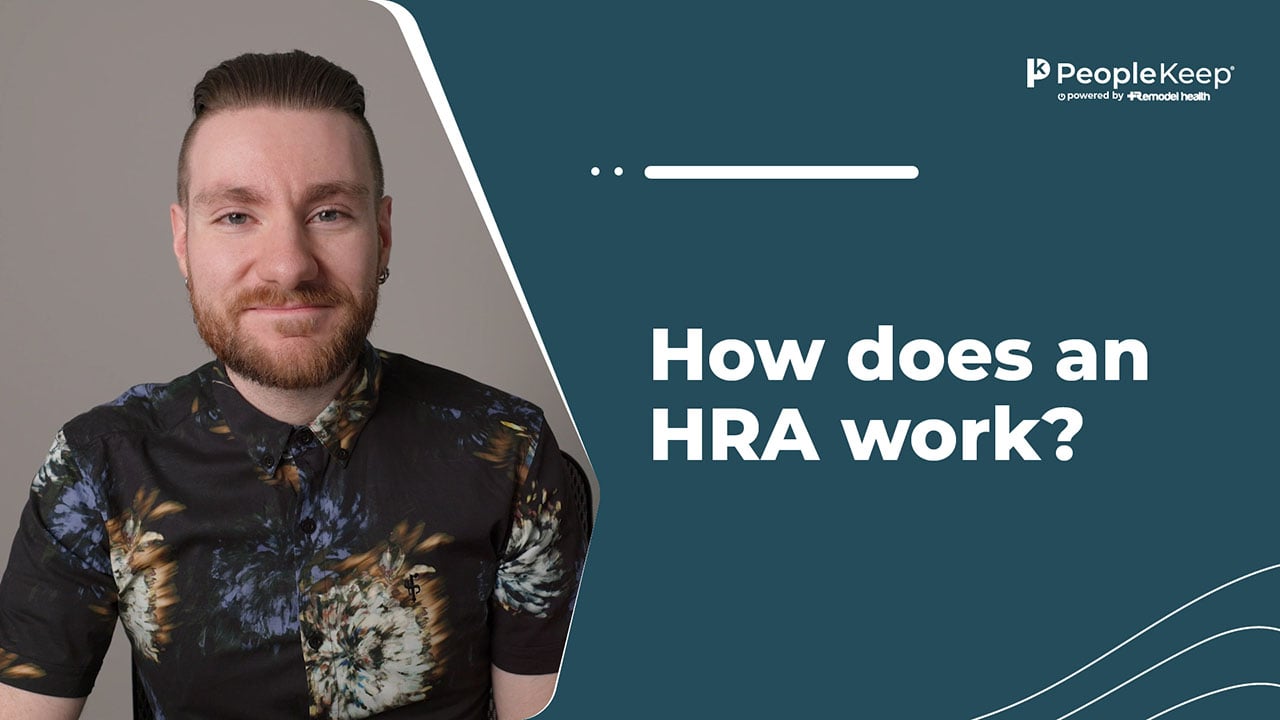 How an HRA with PeopleKeep works