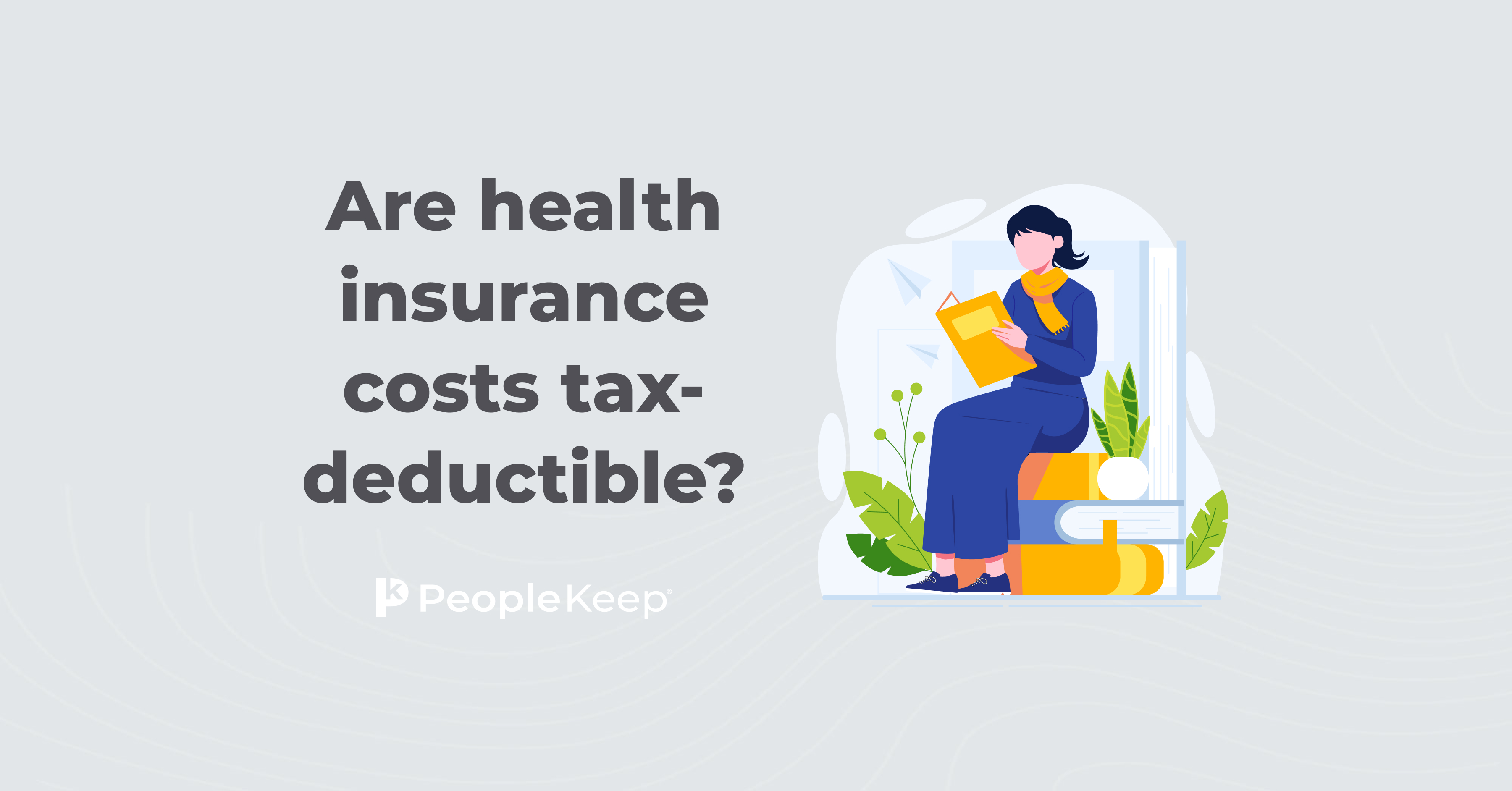 Are health insurance costs tax-deductible?